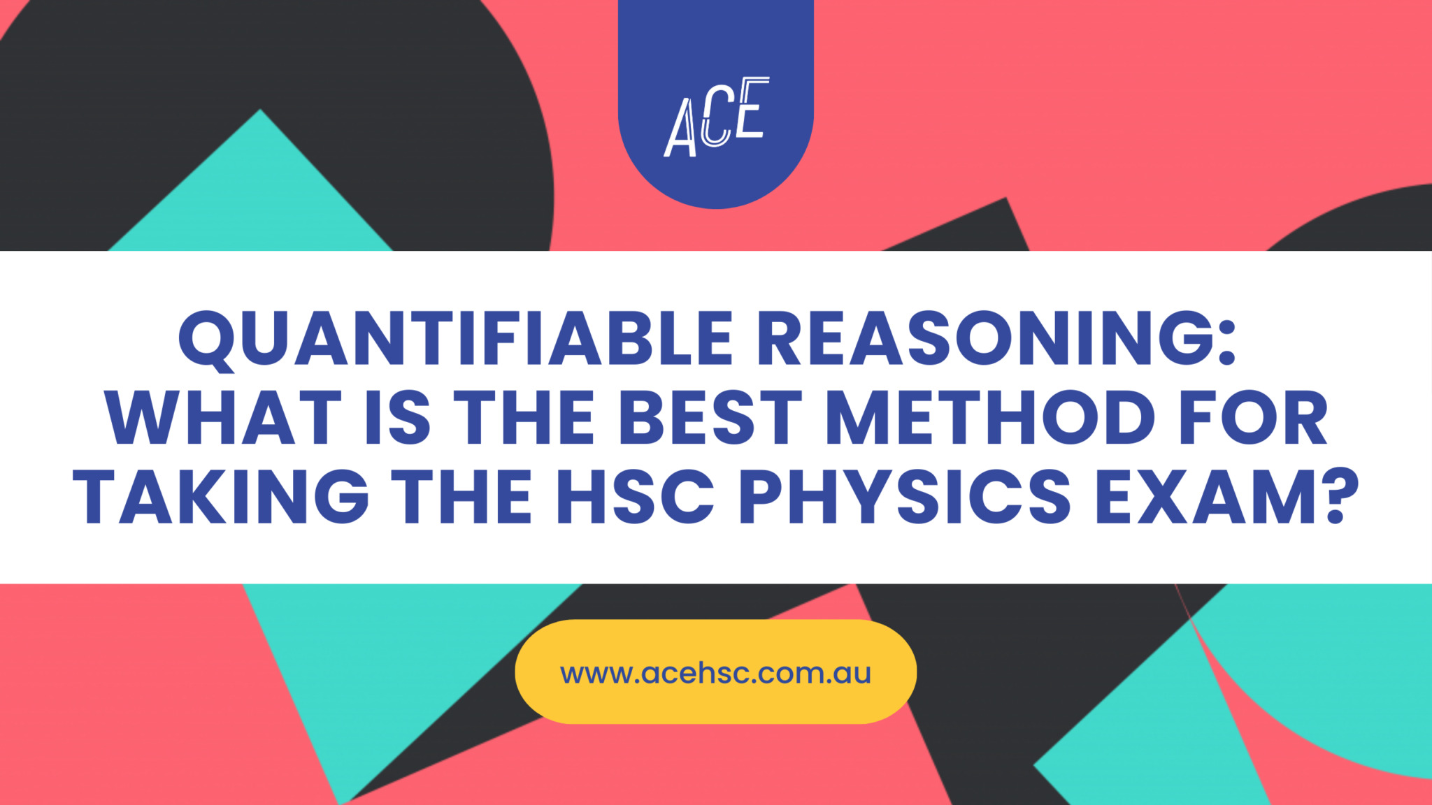 Quantifiable Reasoning: What is the best method for taking the HSC ...